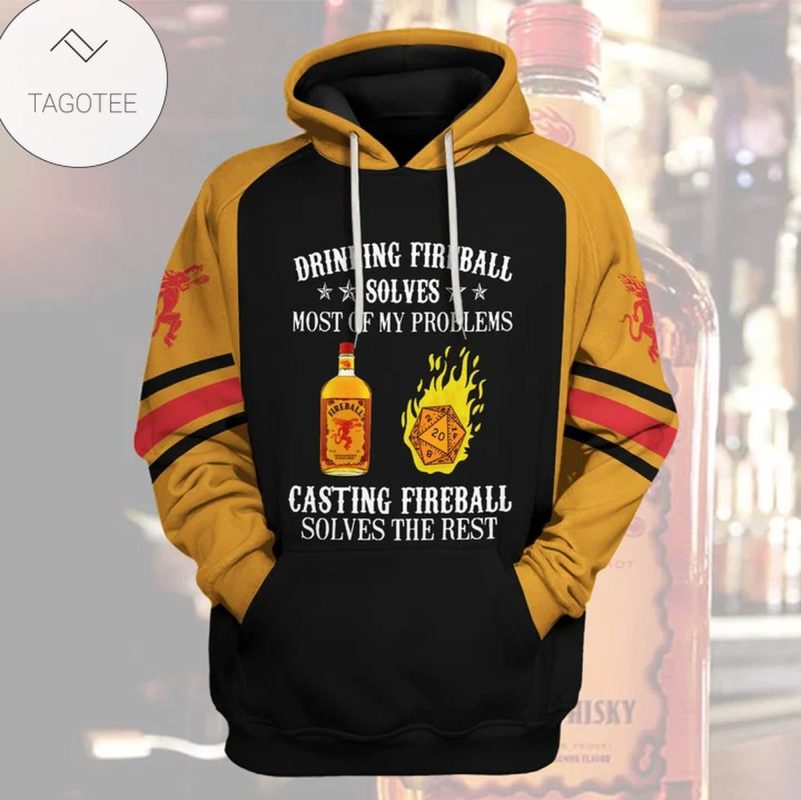 Drinking Fireball Solves Most Of My Problems Hoodie - Hot Sale 2026